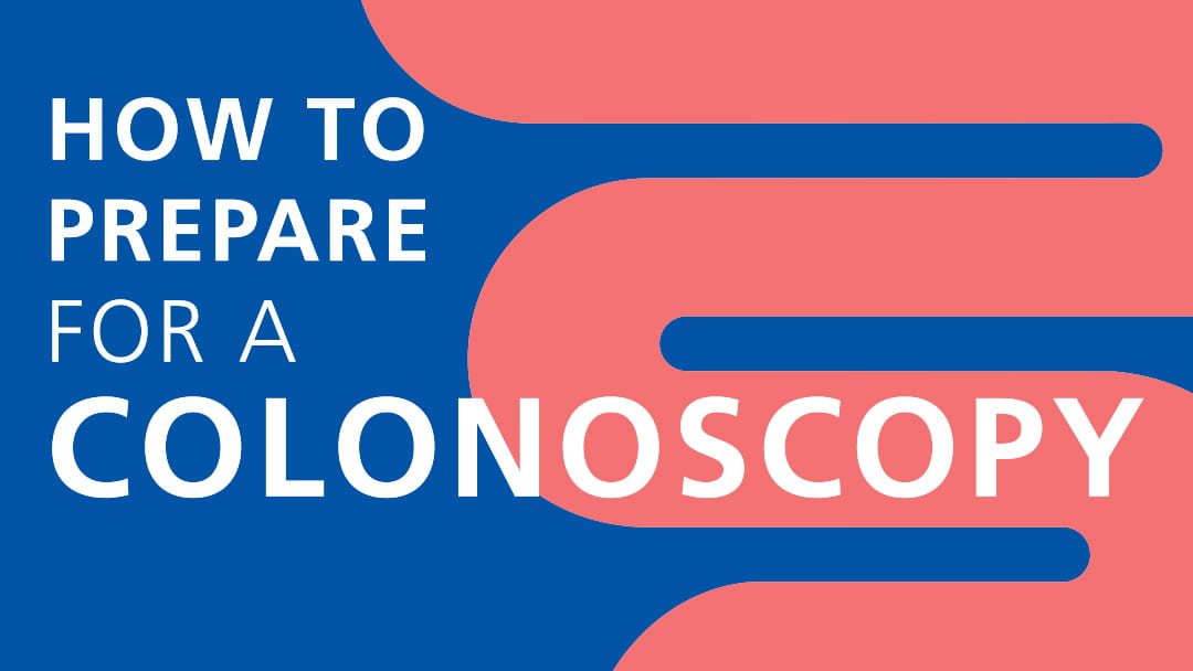 How to Prepare for a Colonoscopy | University Hospitals