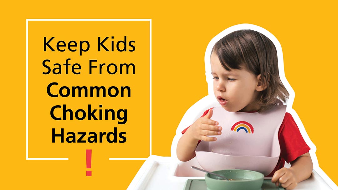 Keep Kids Safe From Common Choking Hazards | University Hospitals