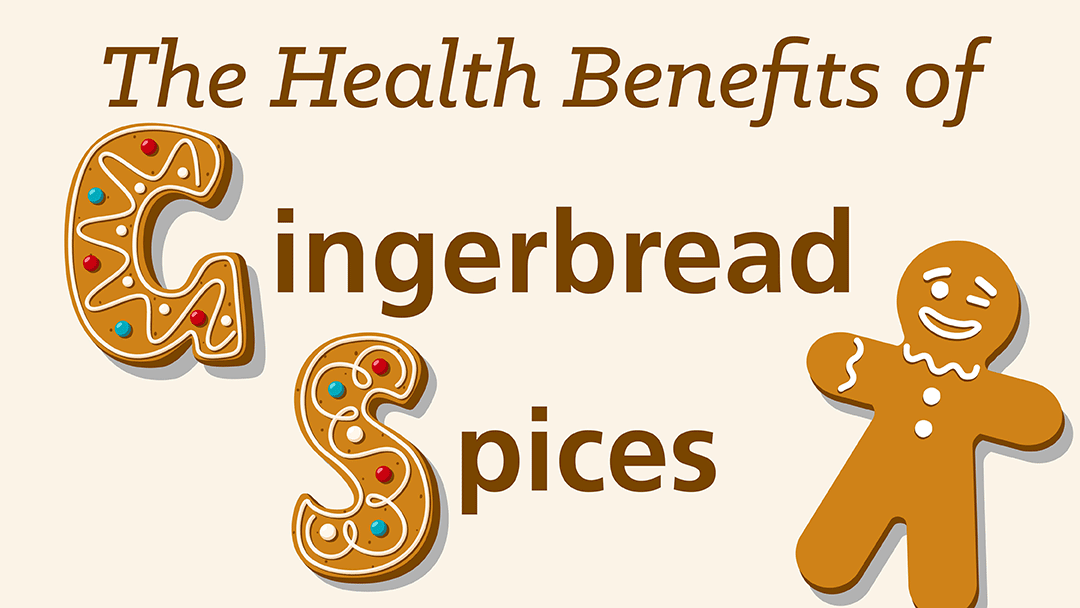 The Health Benefits of Gingerbread Spices | University Hospitals
